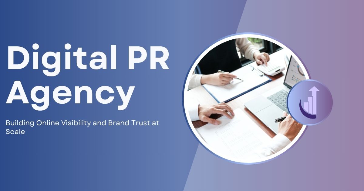 What Is a Digital PR Agency? Complete Guide to Modern PR Services ...