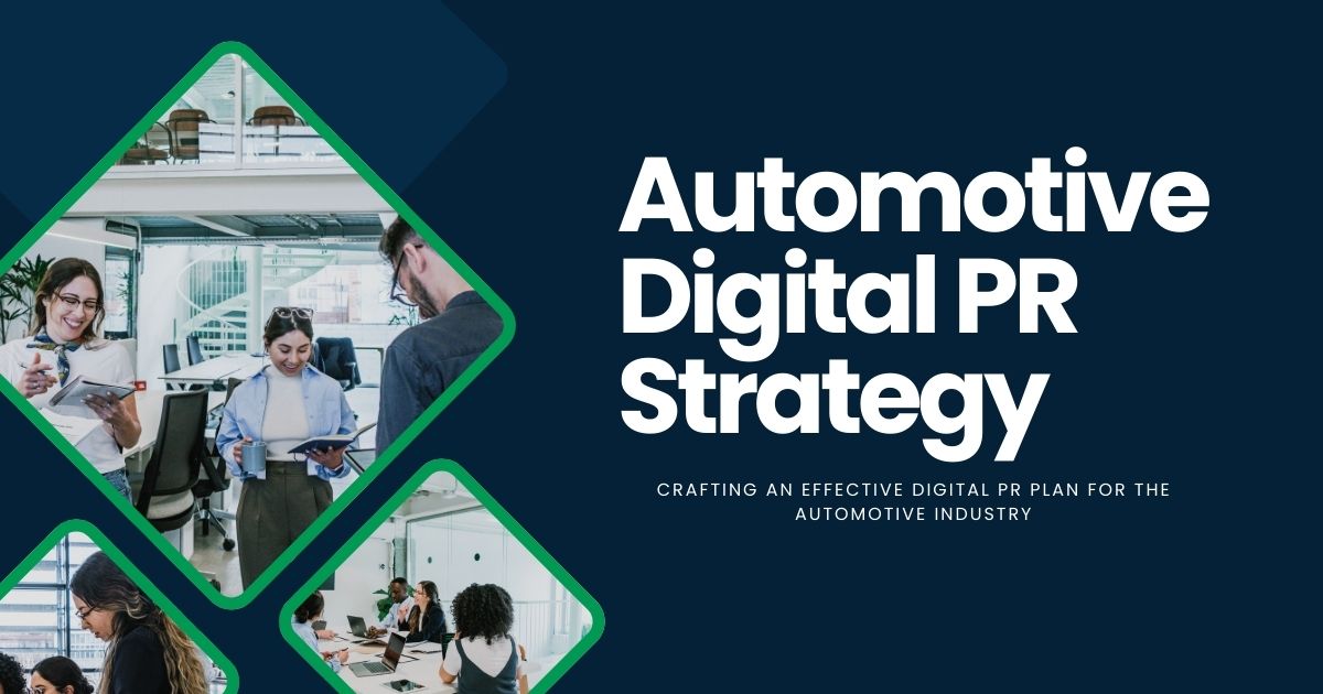Automotive Digital PR: Essential Guide for Auto Brands