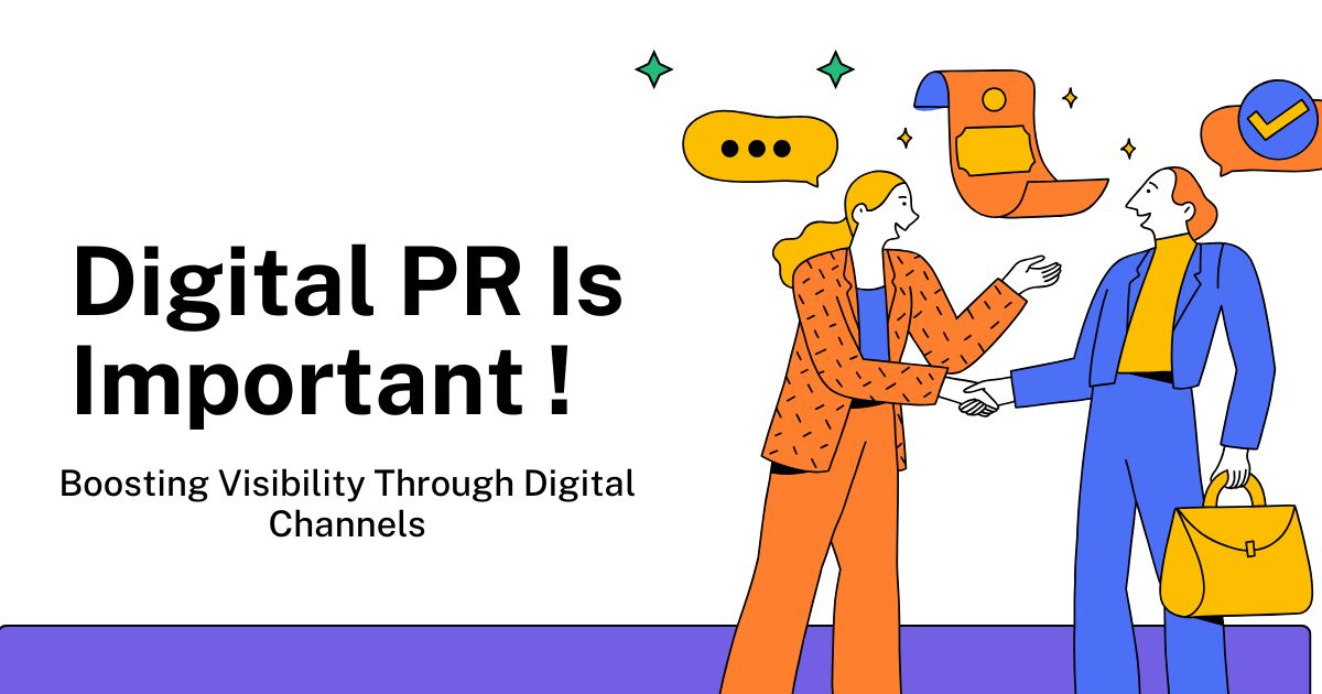 Why Digital PR Is Important: Building Authority & Driving Growth
